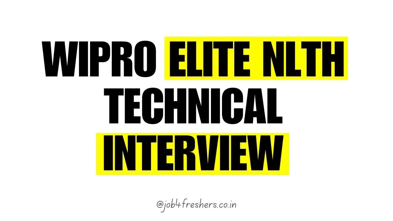 Wipro Elite Nlth Technical Interview Questions 2025 Job4freshers 9734