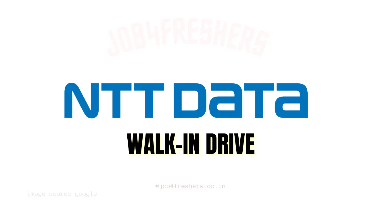 NTT Data Walk-in Drive 2026 | Hiring Freshers in Chennai | Job4freshers