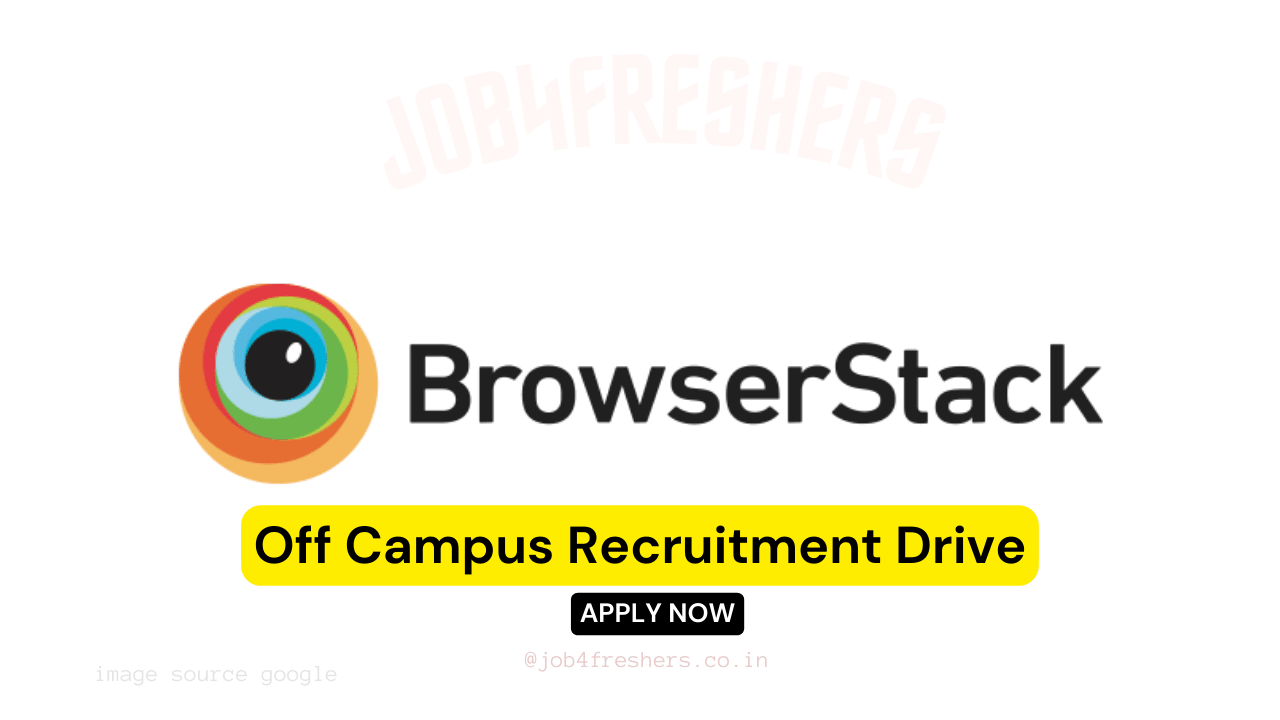 BrowserStack Off Campus 2025 | Backend Job for 2025 passouts | Job4freshers
