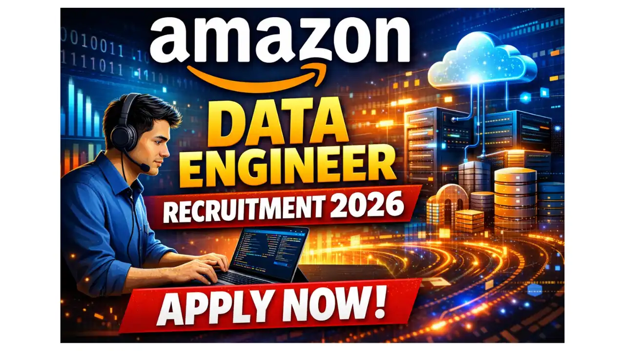 Amazon Data Engineer Recruitment 2026| Apply Now | Job4freshers